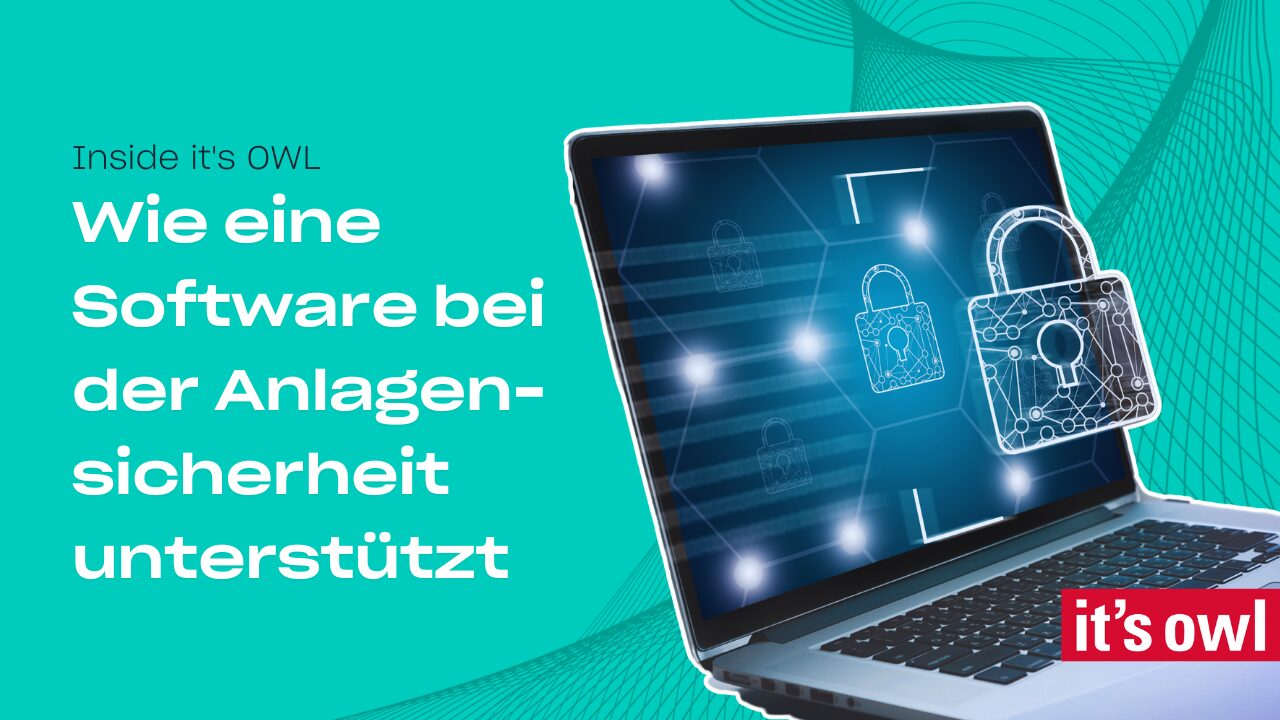 Wie eine Software bei der Anlagensicherheit unterstützt (SUSI) - it's OWL